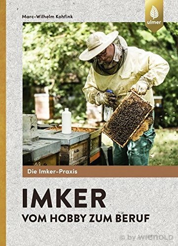 Imker - vom Hobby zum Beruf, Marc-Wilhelm Kohfink, 19,90